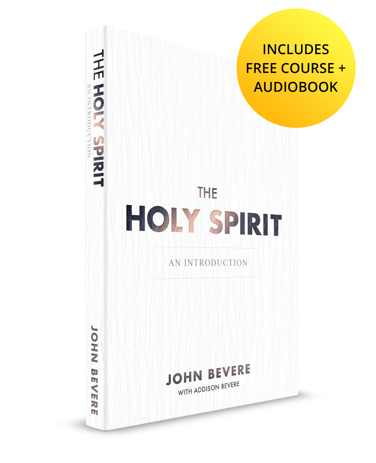 The Holy Spirit: An Introduction by John Bevere– Messenger International