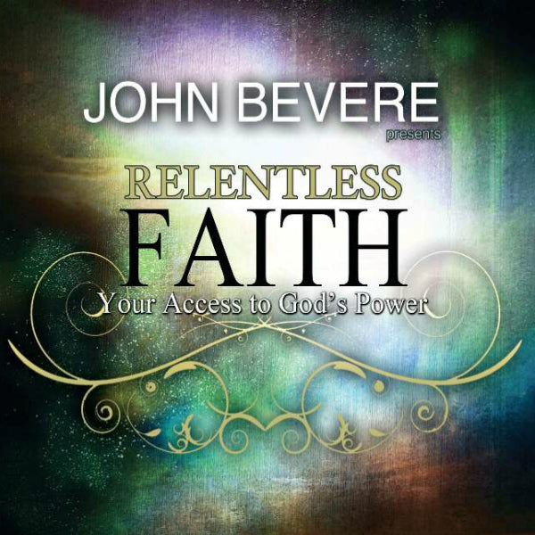 Relentless Faith Download– Messenger International