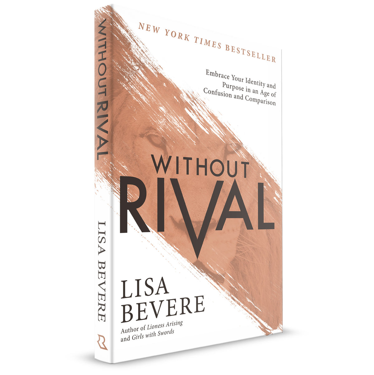 Without Rival by Lisa Bevere– Messenger International